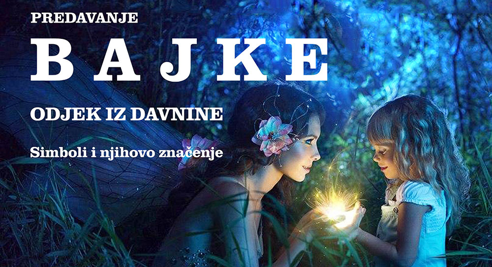 Bajke – odjek iz davnine – Nova Akropola – Škola filozofija