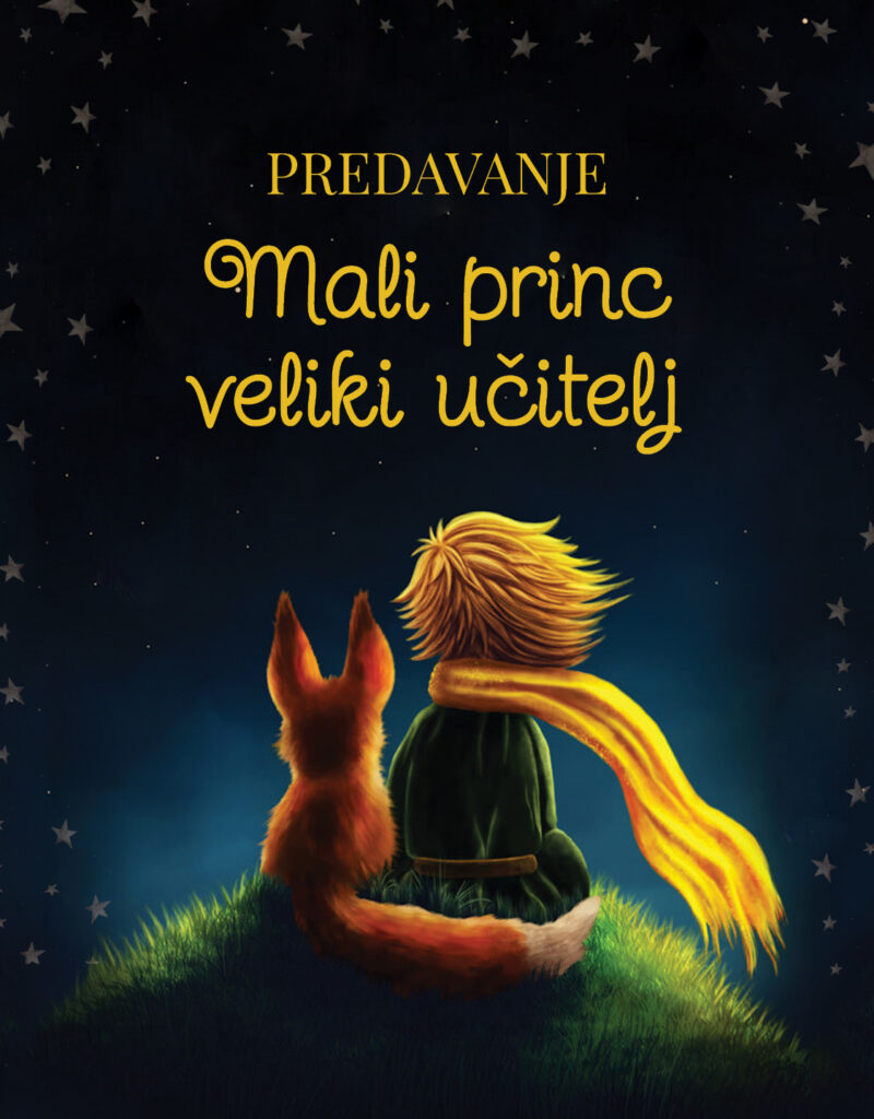 Predavanje: Mali princ-veliki učitelj – Nova Akropola – Škola filozofija